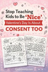 Stop Teaching Kids to Be “Nice”: Valentine’s Day Is About Consent Too ...